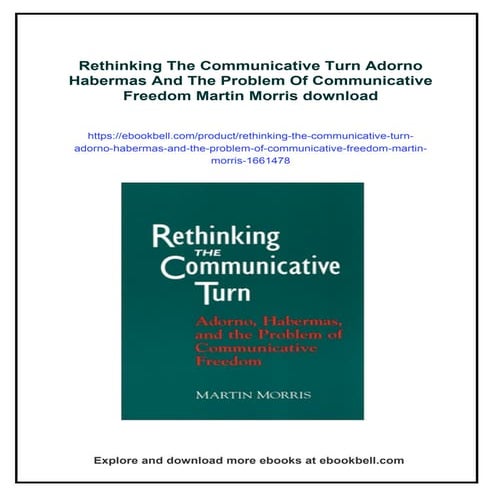 Rethinking The Communicative Turn Adorno Habermas And The Problem Of Communicative Freedom ...