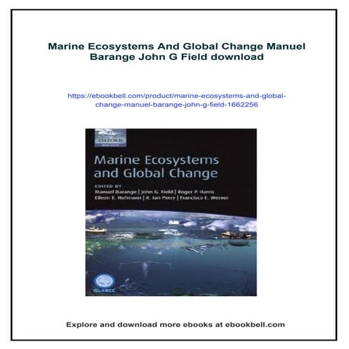 Marine Ecosystems And Global Change Manuel Barange John G Field | PDF