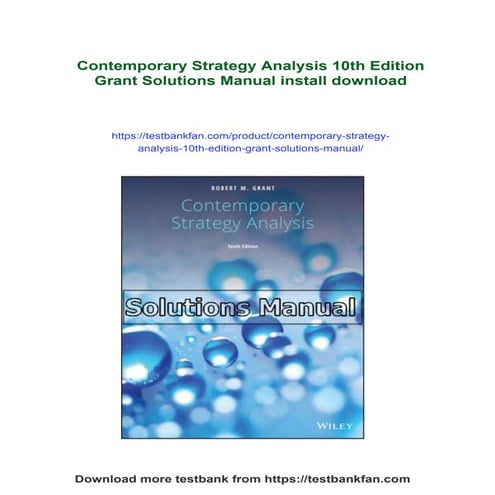 Contemporary Strategy Analysis 10th Edition Grant Solutions Manual | PDF