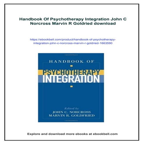 Handbook Of Psychotherapy Integration John C Norcross Marvin R Goldried | PDF