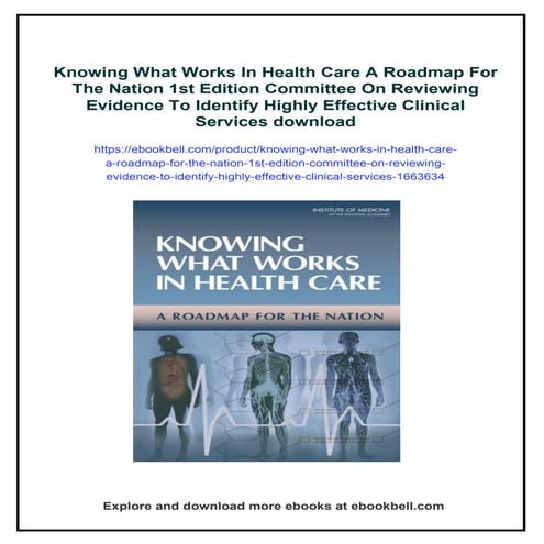 Knowing What Works In Health Care A Roadmap For The Nation 1st Edition ...