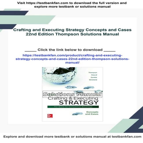 Crafting and Executing Strategy Concepts and Cases 22nd Edition Thompson Solutions Manual | PDF