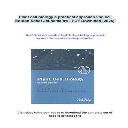Plant cell biology a practical approach 2nd ed. Edition Satiat ...