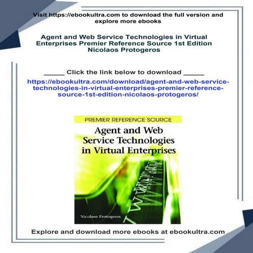 Agent and Web Service Technologies in Virtual Enterprises Premier Reference Source 1st Edition ...
