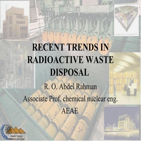 RECENT TRENDS IN RADIOACTIVE WASTE DISPOSAL | PPT | Environment | Science