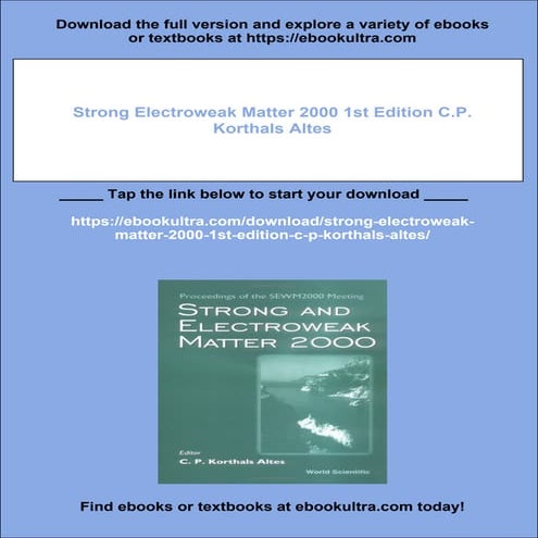 Strong Electroweak Matter 2000 1st Edition C.P. Korthals Altes | PDF