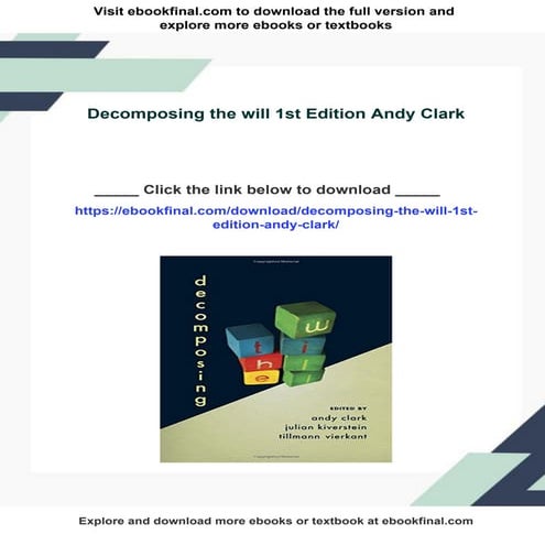 Decomposing the will 1st Edition Andy Clark | PDF