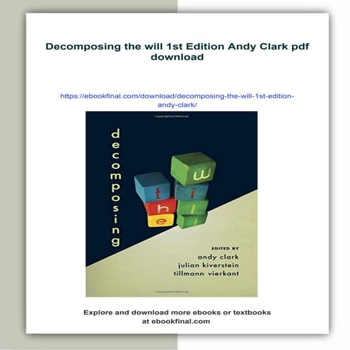 Decomposing the will 1st Edition Andy Clark | PDF
