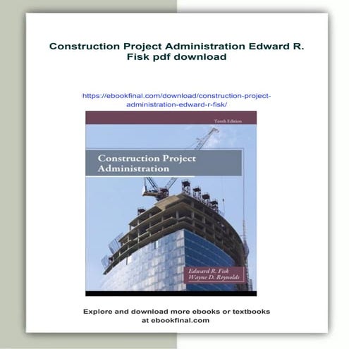 Construction Project Administration Edward R. Fisk | PDF