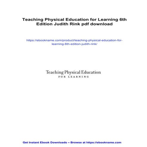 Teaching Physical Education for Learning 6th Edition Judith Rink | PDF