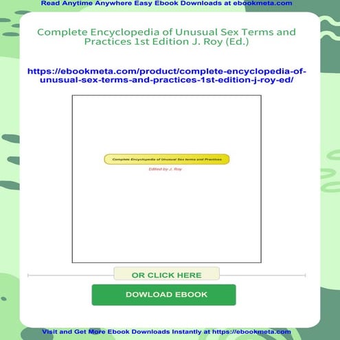 Complete Encyclopedia of Unusual Sex Terms and Practices 1st Edition J ...