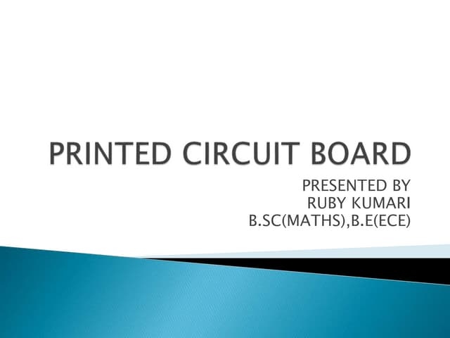 Printed board circuit design (Pcb) PPT | PPTX