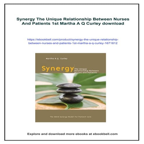 Synergy The Unique Relationship Between Nurses And Patients 1st Martha ...