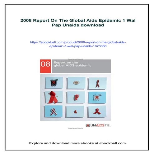 2008 Report On The Global Aids Epidemic 1 Wal Pap Unaids | PDF