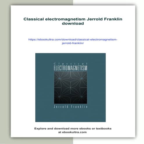 Classical electromagnetism Jerrold Franklin | PDF