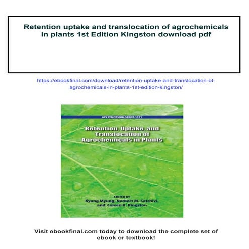 Retention uptake and translocation of agrochemicals in plants 1st Edition Kingston | PDF