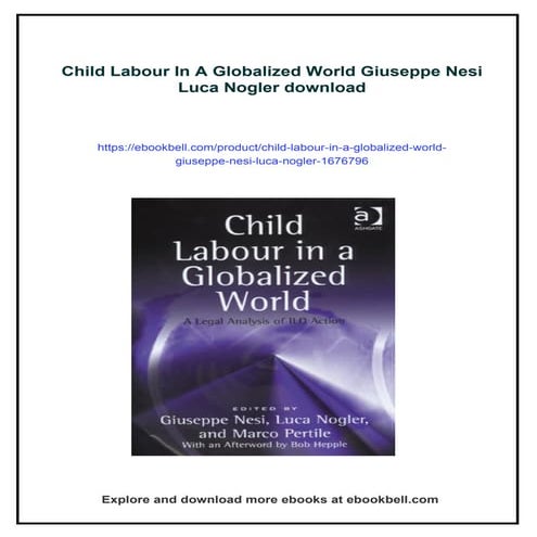 Child Labour In A Globalized World Giuseppe Nesi Luca Nogler | PDF