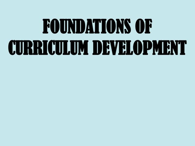 Foundations of a curriculum | PPTX
