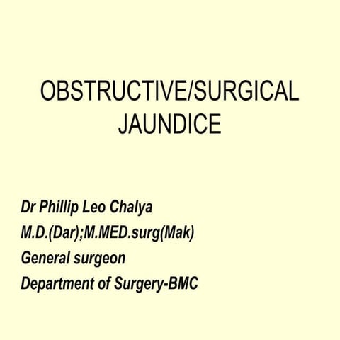 839517688-07-OBSTRUCTIVE-JAUNDICE-DR-PHILLIP-BMC.ppt