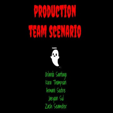 Production Team Scenario | PPT
