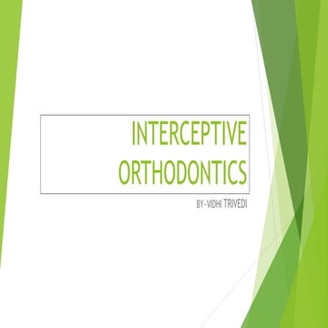 INTERCEPTIVE_ORTHODONTICS_BY_VIDHI.pptx
