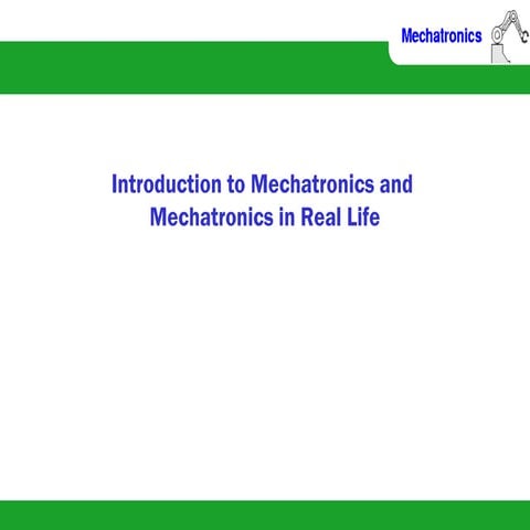 introduction to mechatronics combines principles from mechanical ...