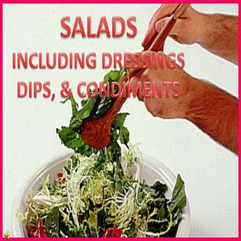 84-Salads-Dressings-Dips-Condiments.ppt