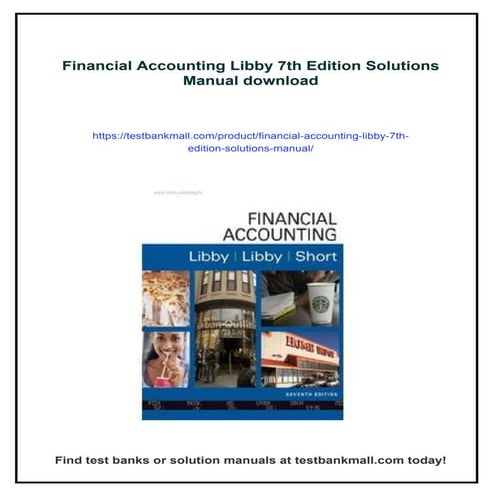 Financial Accounting Libby 7th Edition Solutions Manual | PDF