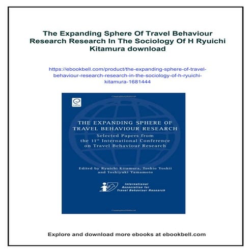 The Expanding Sphere Of Travel Behaviour Research Research In The Sociology Of H Ryuichi ...