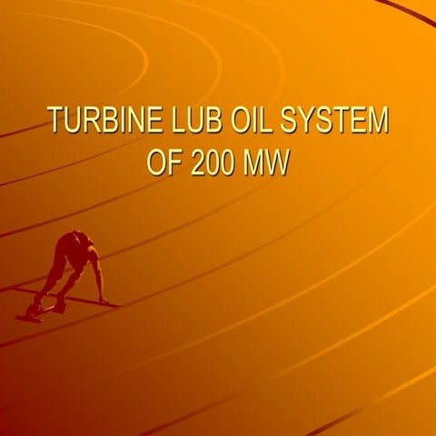 05 lube oil system. in gas turbine systemsppt | PPT