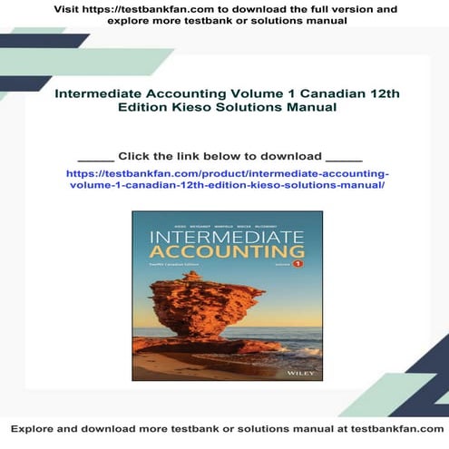 Intermediate Accounting Volume 1 Canadian 12th Edition Kieso Solutions