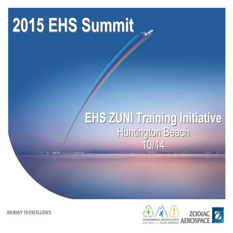 EHS Summit - EHS ZUNI Training Initiative | PPT
