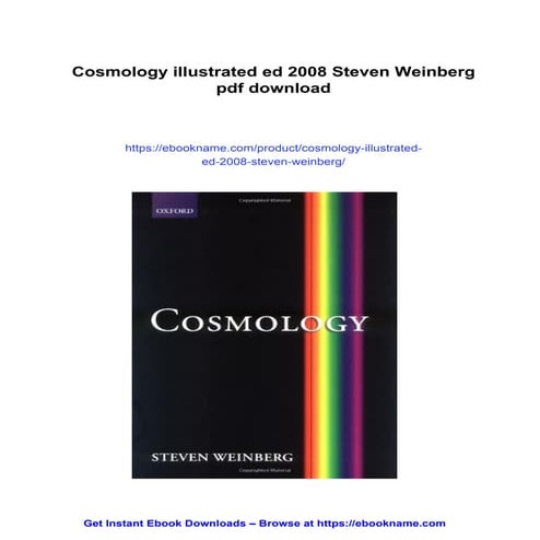 Cosmology illustrated ed 2008 Steven Weinberg | PDF