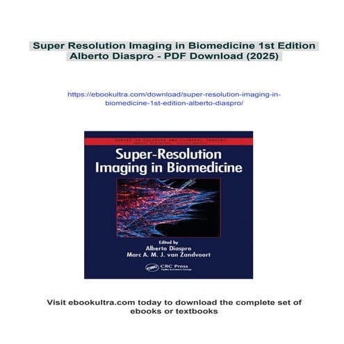 Super Resolution Imaging in Biomedicine 1st Edition Alberto Diaspro | PDF