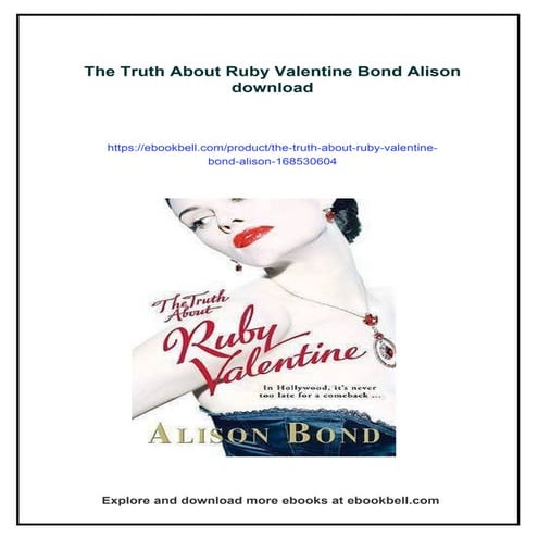 The Truth About Ruby Valentine Bond Alison | PDF
