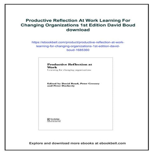 Productive Reflection At Work Learning For Changing Organizations 1st ...