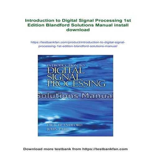 Introduction to Digital Signal Processing 1st Edition Blandford Solutions Manual | PDF