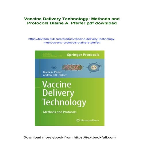 Vaccine Delivery Technology: Methods and Protocols Blaine A. Pfeifer | PDF