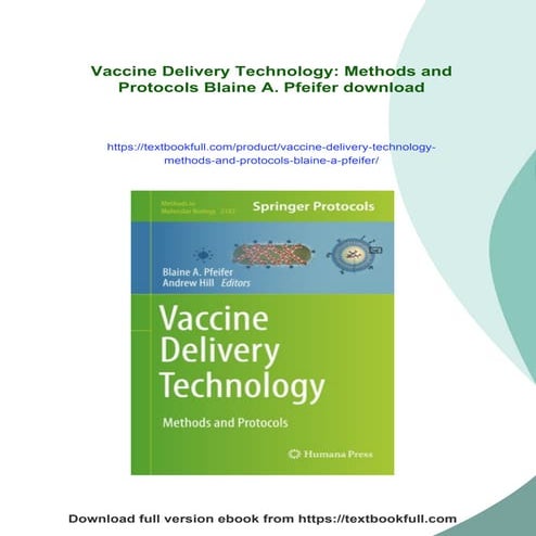 Vaccine Delivery Technology: Methods and Protocols Blaine A. Pfeifer | PDF