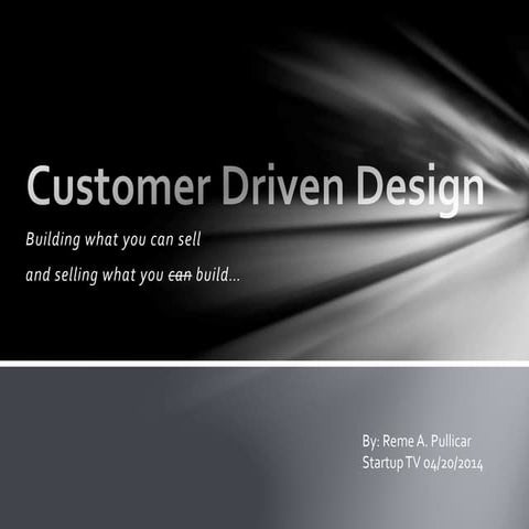 Customer Driven Design | PPTX
