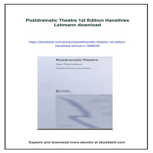 Postdramatic Theatre 1st Edition Hansthies Lehmann | PDF