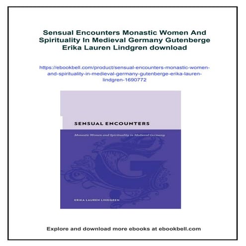 Sensual Encounters Monastic Women And Spirituality In Medieval Germany ...