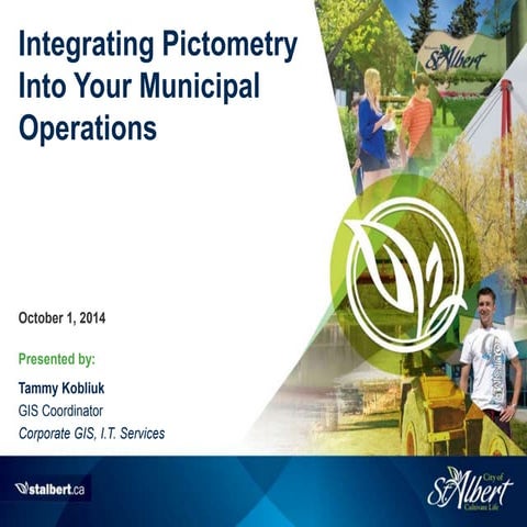 PICTOMETRY 2014 - Integrating Pictometry Into Your Municipal Operations ...
