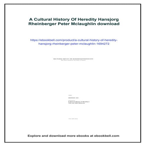 A Cultural History Of Heredity Hansjorg Rheinberger Peter Mclaughlin | PDF