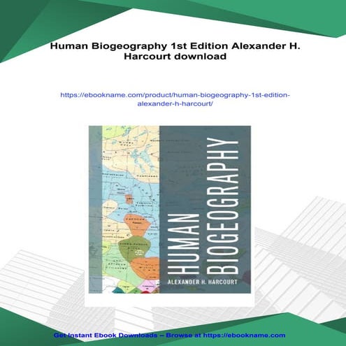 Human Biogeography 1st Edition Alexander H. Harcourt | PDF