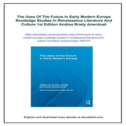 The Uses Of The Future In Early Modern Europe Routledge Studies In ...