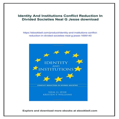 Identity And Institutions Conflict Reduction In Divided Societies Neal ...