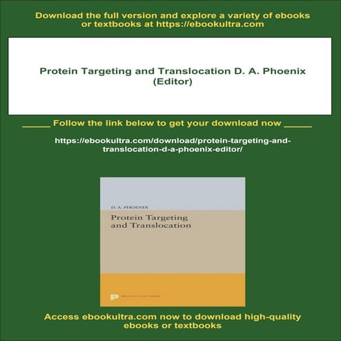 Protein Targeting and Translocation D. A. Phoenix (Editor) | PDF