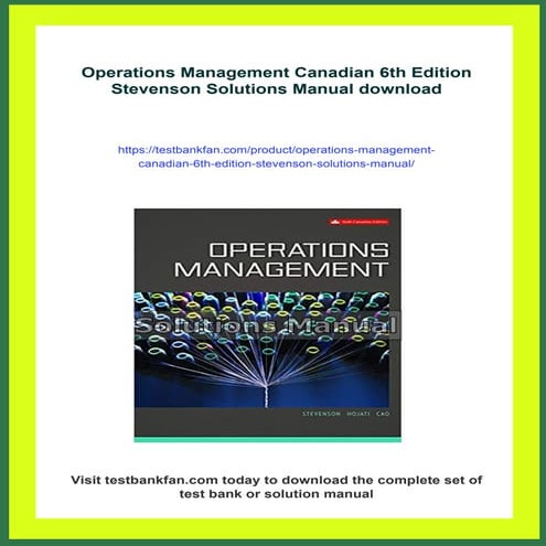 Operations Management Canadian 6th Edition Stevenson Solutions Manual | PDF