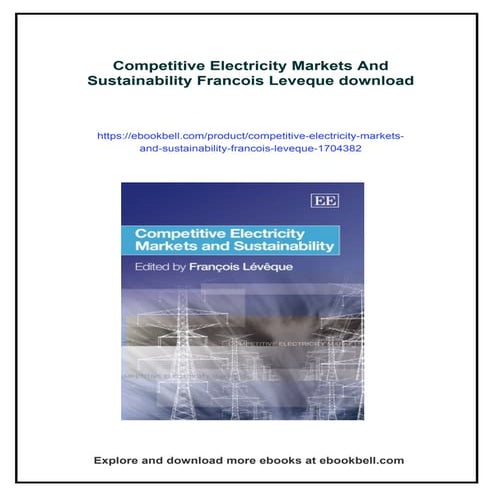Competitive Electricity Markets And Sustainability Francois Leveque | PDF